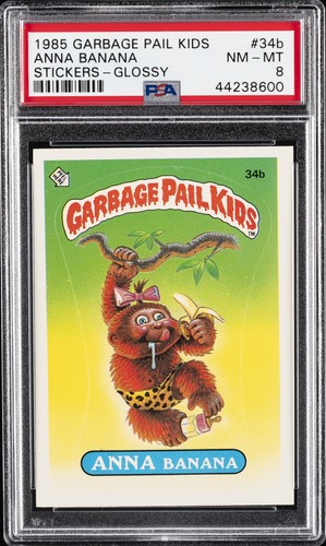 1985 GPK STICKERS GLOSSY #34B ANNA BANANA PSA 8 | eBay