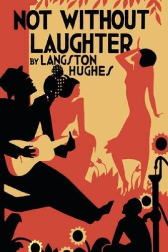 Not Without Laughter - Paperback By Hughes, Langston - GOOD ...