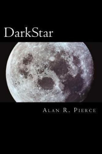 DarkStar by Alan Pierce (2013, Trade Paperback) for sale online | eBay