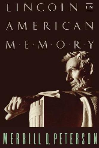 Lincoln in American Memory by Peterson, Merrill D. 9780195096453| eBay