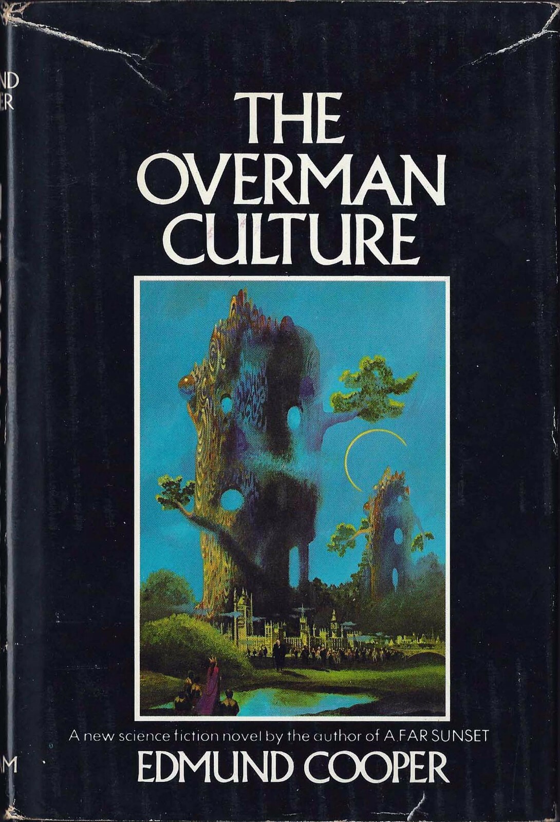 THE OVERMAN CULTURE by Edmund Cooper - 1972 Book Club Edition HC/DJ ...