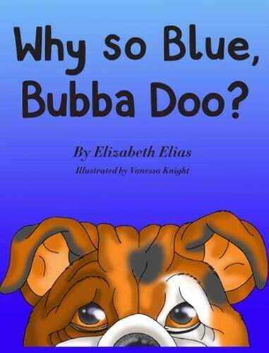 Why So Blue, Bubba Doo? by Elizabeth Elias: New | eBay