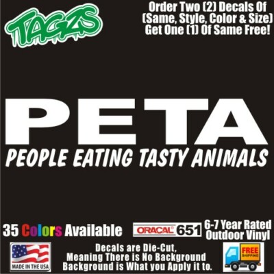 PETA Funny DieCut Vinyl Window Decal Sticker Car Truck SUV JDM | eBay