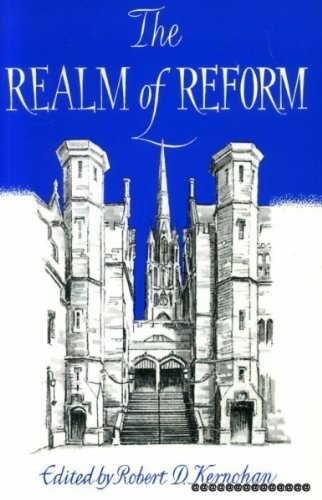 The Realm of Reform: Presbyterianism & Calvi... by Kernohan, Robert D ...