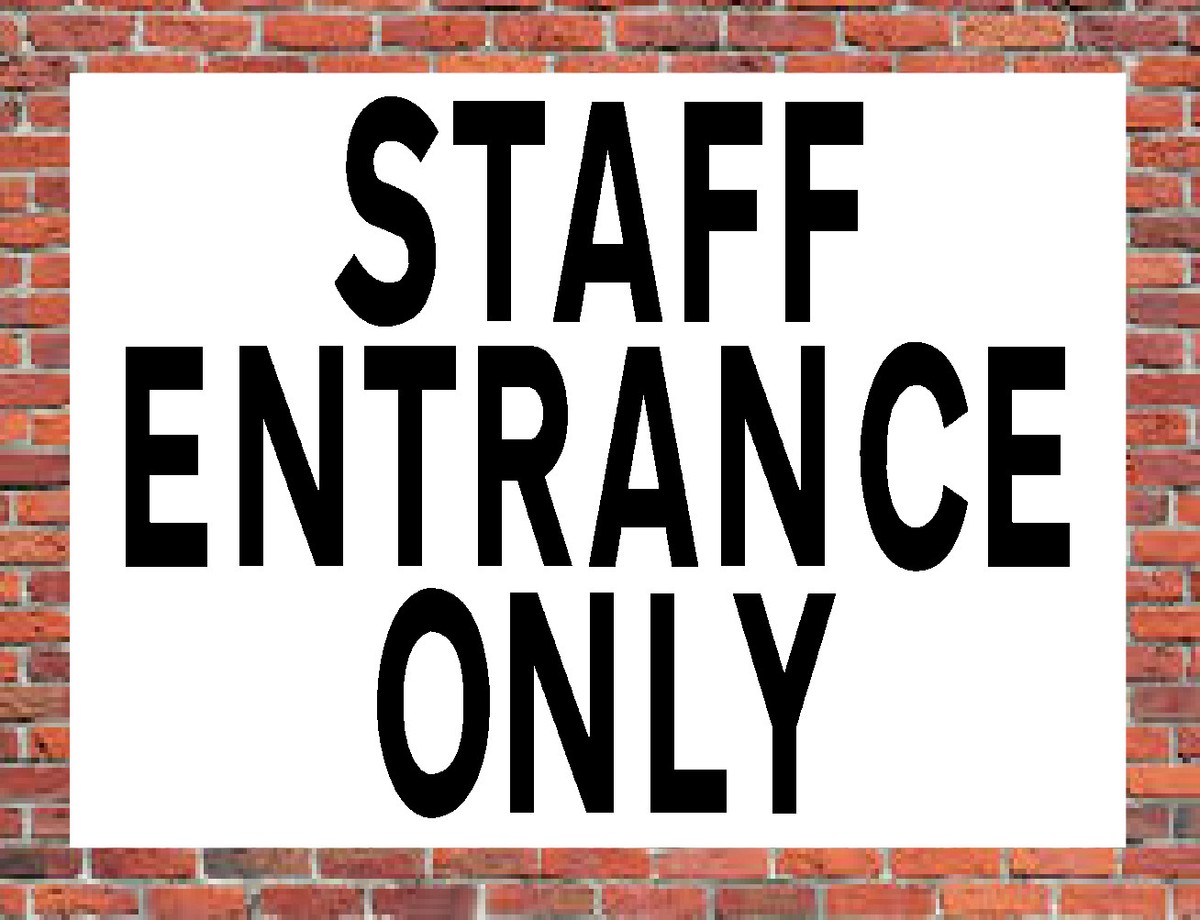 Employee Entrance Only Sign No Entry Sticker "Staff Only" LH SI6050 44