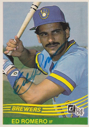 1984 ED ROMERO SIGNED MILWAUKEE BREWERS DONRUSS #89 BASEBALL TRADING ...