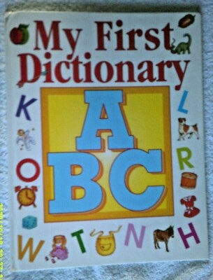 MY FIRST DICTIONARY ABC HB 1993 9781858300214| eBay