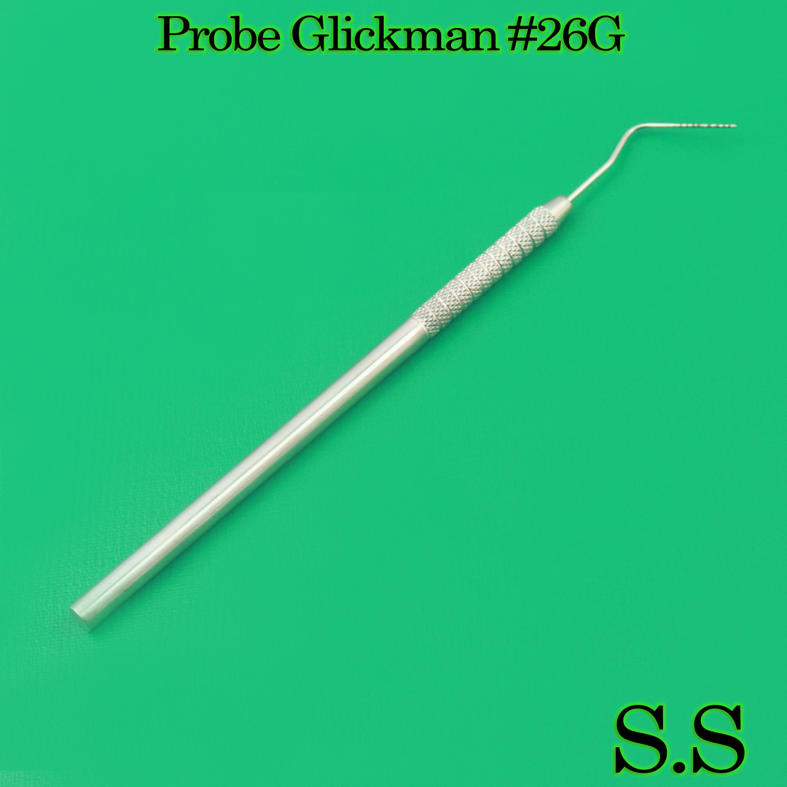 Dental Probe Glickman #26G Dentist Lab Instruments | eBay