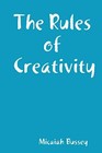 The Rules of Creativity 9781312457003| eBay