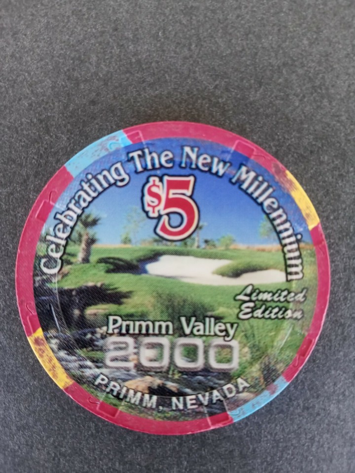 $5 CASINO CHIP -PRIMM VALLEY PRIMM NV 1999 MILLENNIUM H&C (RHC) #V5311 ...