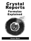 Crystal Reports Formulas Explained 9781848762299| eBay