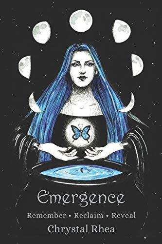 Emergence: Remember-Reclaim-Reveal by Rhea, Chrystal Paperback ...