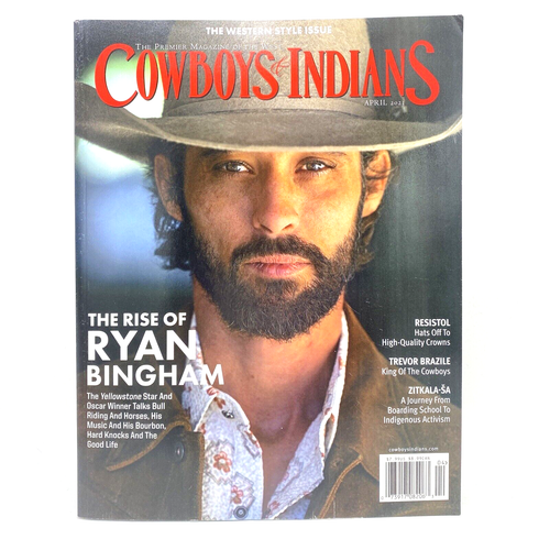 COWBOYS & INDIANS Magazine Ryan Bingham Yellowstone April 2023 | eBay