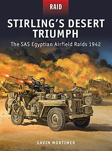 Stirling’s Desert Triumph: The SAS Eg... by Mortimer, Gavin Paperback ...