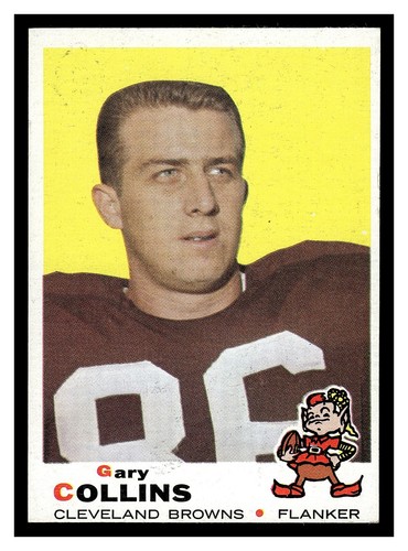 1969 TOPPS FOOTBALL GARY COLLINS #234 BROWNS HIGHER HIGH GRADE NO ...