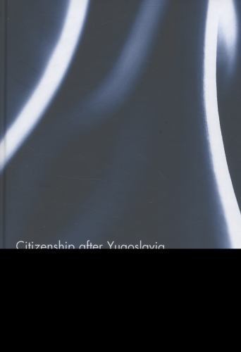 Citizenship after Yugoslavia by Igor Stiks (2012, Hardcover) for sale online | eBay