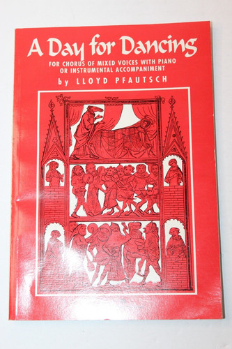 A Day for Dancing by Lloyd Pfautsch Songbook/Sheet Music PB 1969 in VG | eBay