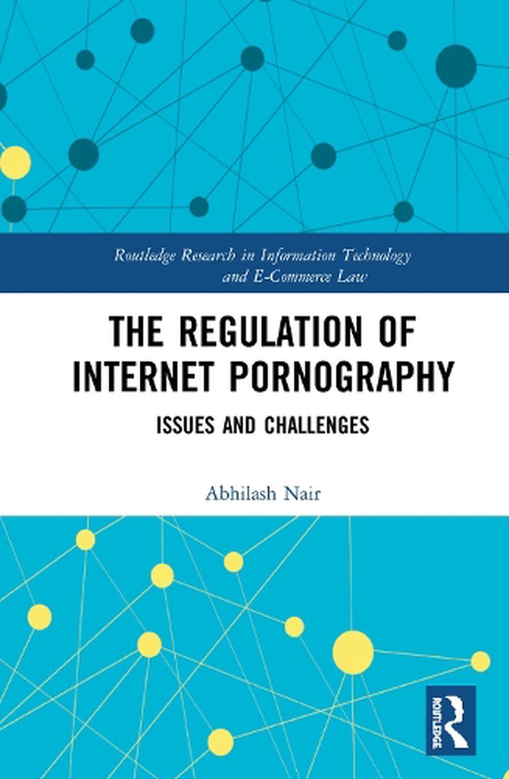 The+Regulation+of+Internet+Pornography%3A+Issues+and+Challenges+by ...
