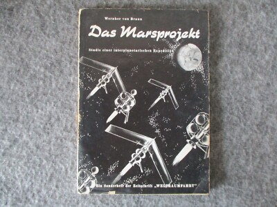 WERNHER VON BRAUN SIGNED THE MARS PROJECT 1ST ED 1952 to PAPERCLIP ...