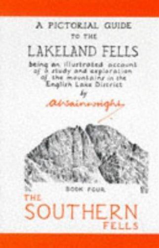 Pictorial Guide to the Lakeland Fells : Southern Fells by A. Wainwright ...