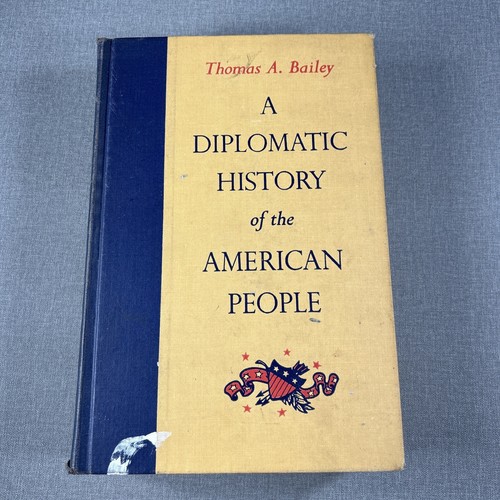 A Diplomatic History of the American People by Bailey 1958 Vtg ...