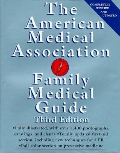 The American Medical Association Family Medical Guide (AMA Family Me ...