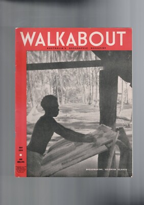 AUSTRALIAN GEOGRAPHICAL WALKABOUT MAGAZINE , MAY 1944 | eBay Australia