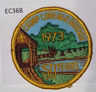 Boy Scout Camp Patch Camp Covered Bridge 1973 50th Annversary | eBay