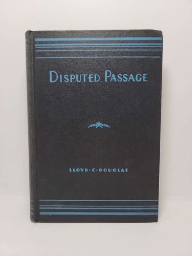 Disputed Passage by Lloyd C. Douglas 1939 | eBay