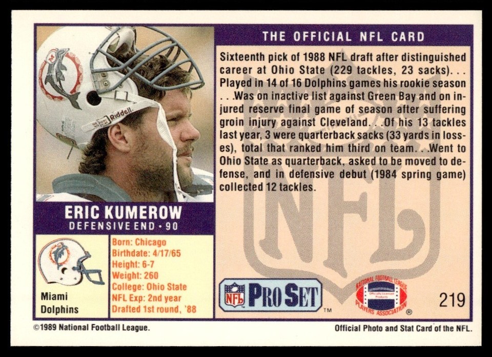 1989 Pro Set Eric Kumerow Rookie Miami Dolphins #219 | eBay