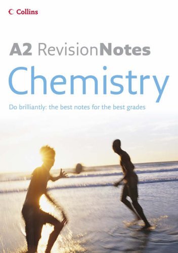 A Level Revision Notes - A2 Chemistry By George Facer, Jayne de ...