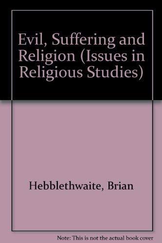 Evil, Suffering and Religion (Is... by Hebblethwaite, Brian Paperback ...