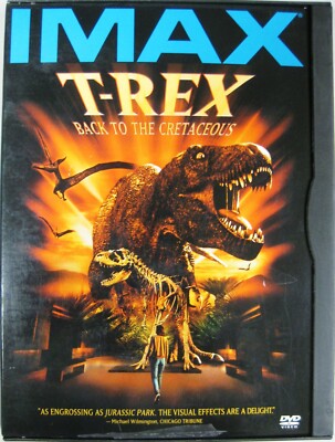 o'o'o . IMAX T-REX . . Back to the Cretaceous . . Engrossing as ...