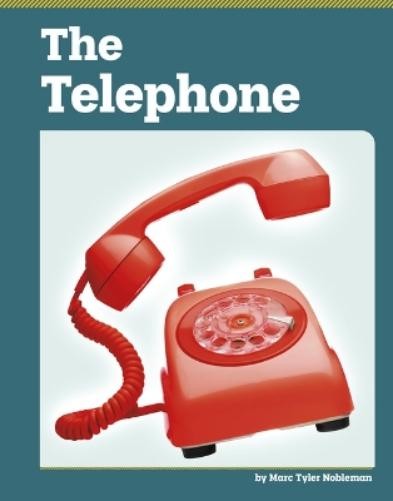 Marc Tyler Nobleman The Telephone (Hardback) Famous Inventions | eBay