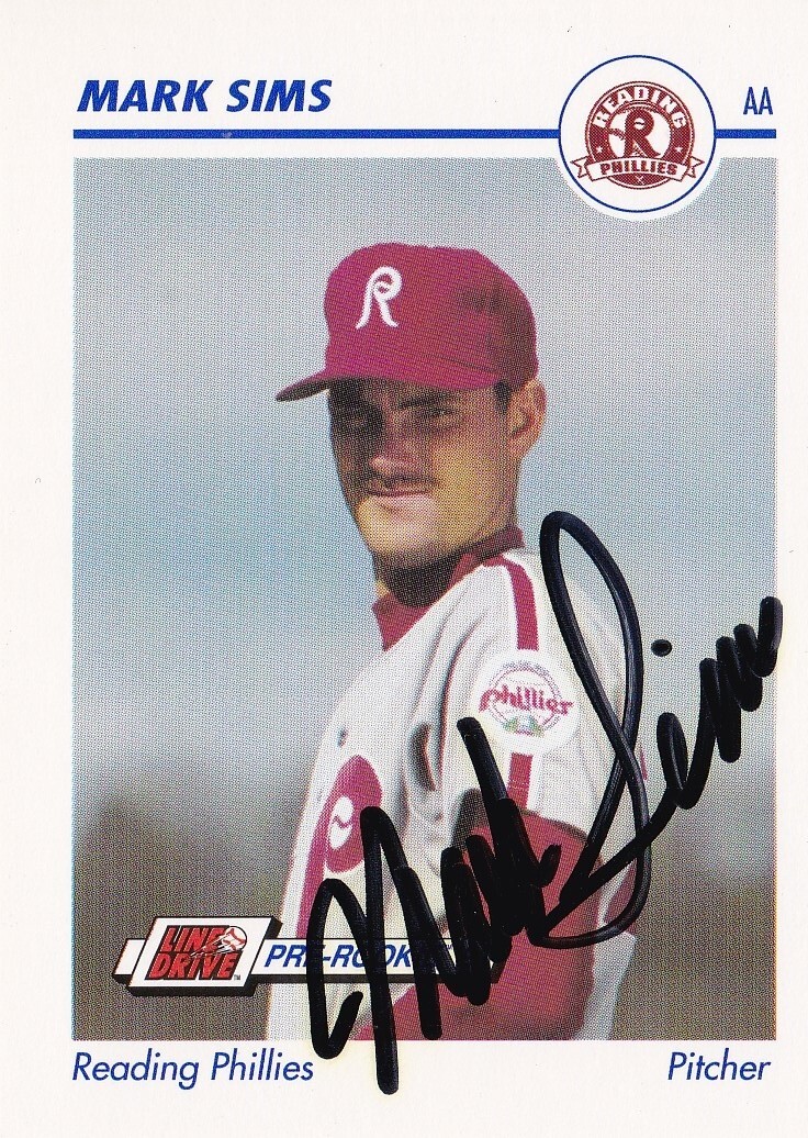 Mark Sims Signed Autographed 1991 Line Drive Card #519 Reading Phillies ...
