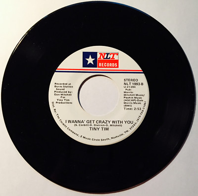 TINY TIM 45 RPM VINYL RECORD - LEAVE ME SATISFIED b/w I WANNA GET CRAZY ...