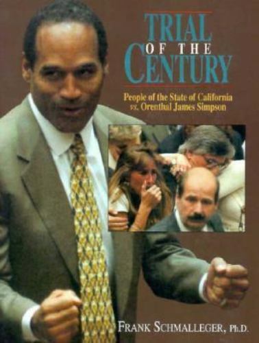 The Trial of the Century : The People of the State of California vs ...
