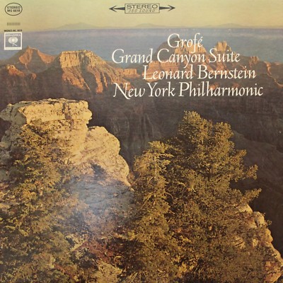 GROFE: GRAND CANYON SUITE, L. BERNSTEIN / NY PHIL. [LP vinyl Columbia ...