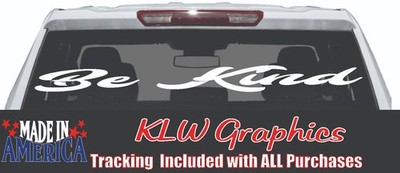 Be Kind Decal Truck Window Inspirational Vinyl Sticker Car SUV Faith ...