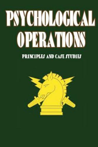 Psychological Operations - Principles and Case Studies by Frank ...