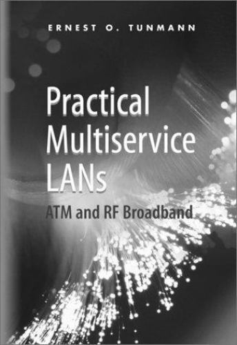 Telecommunications Library: Practical Multiservice LANs : ATM and RF ...