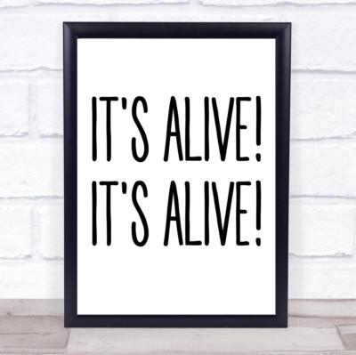 It's Alive! It's Alive! Frankenstein Quote Wall Art Print | eBay UK