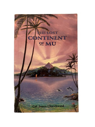 The Lost Continent of Mu by James Churchward 1995 Trade Paperback ...