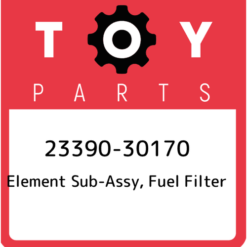 23390-30170 Toyota Element sub-assy, fuel filter 2339030170, New ...