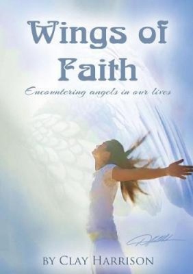 Wings of Faith by Harrison, Clay [Paperback] | eBay