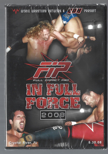 FIP In Full Force 2008 DVD Full Impact Pro Wrestling AEW WWE Indy NXT ...
