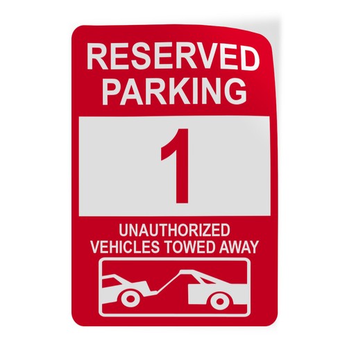 Vertical Vinyl Stickers Reserved Parking 1 Unauthorized Vehicles Towed ...