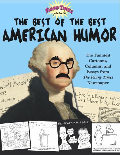 Best of the Best American Humor : The Funniest Cartoons, Columns, and ...