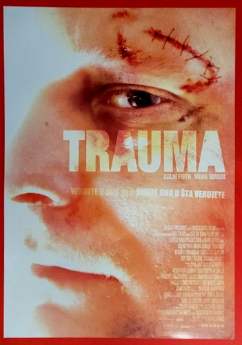 TRAUMA 2004 COLIN FIRTH NAOMIE HARRIS MENA SUVARI UNIQUE SERBIAN MOVIE ...