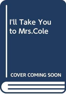 I'll Take You to Mrs.Cole By Nigel Gray, Michael Foreman | eBay